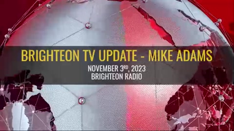 11/03/2023 Brighteon TV Update with Mike Adams - Brighteon.com