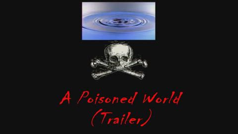 A poisoned world Part 1 - Part 5 Total Runtime: 03:39:32 - Brighteon.com